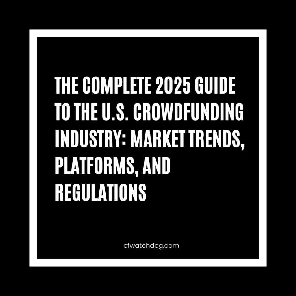 The Complete 2025 Guide to the U.S. Crowdfunding Industry: Market ...